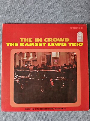 THE RAMSEY LEWIS TRIO The In Crowd Vinyl LP (Cadet 1965) LPS-757 G+/VG ...