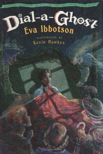 Dial-A-Ghost - Eva Ibbotson, 9780525466932, hardcover 9780525466932| eBay