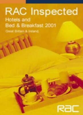 The RAC Guide to Inspected Hotels 2001: Great Britain and Irelan | eBay