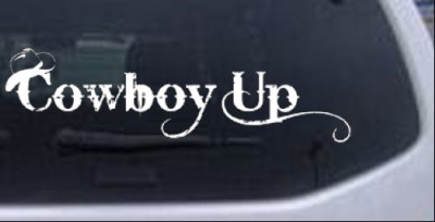 Cowboy Up With Hat Car or Truck Window Laptop Decal Sticker White 8X2.3 ...