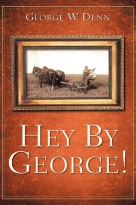 Hey by George! 9781602662971| eBay