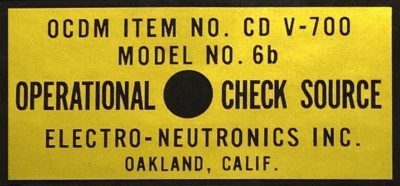 Check Source Label, Electro-Nuetronics ENI CD V-700 6B Geiger Counter ...