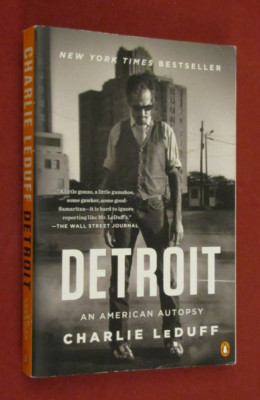 Detroit : An American Autopsy by Charlie LeDuff (2014, Trade Paperback ...