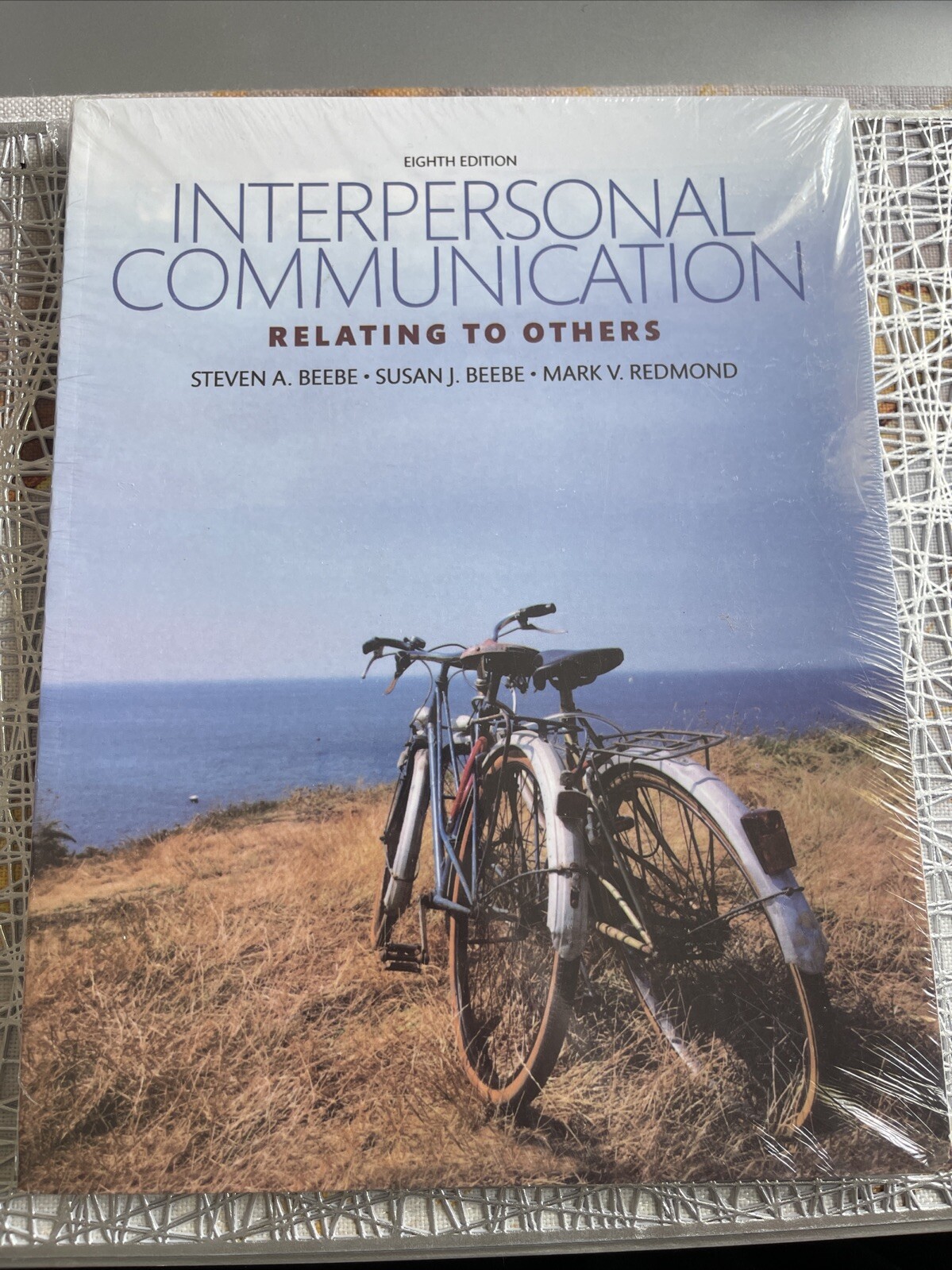 Interpersonal Communication : Relating to Others by Steven A. Beebe ...