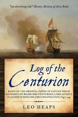 Philip Saumarez Leo Heaps Log of the Centurion (Tascabile) Age of Sail ...