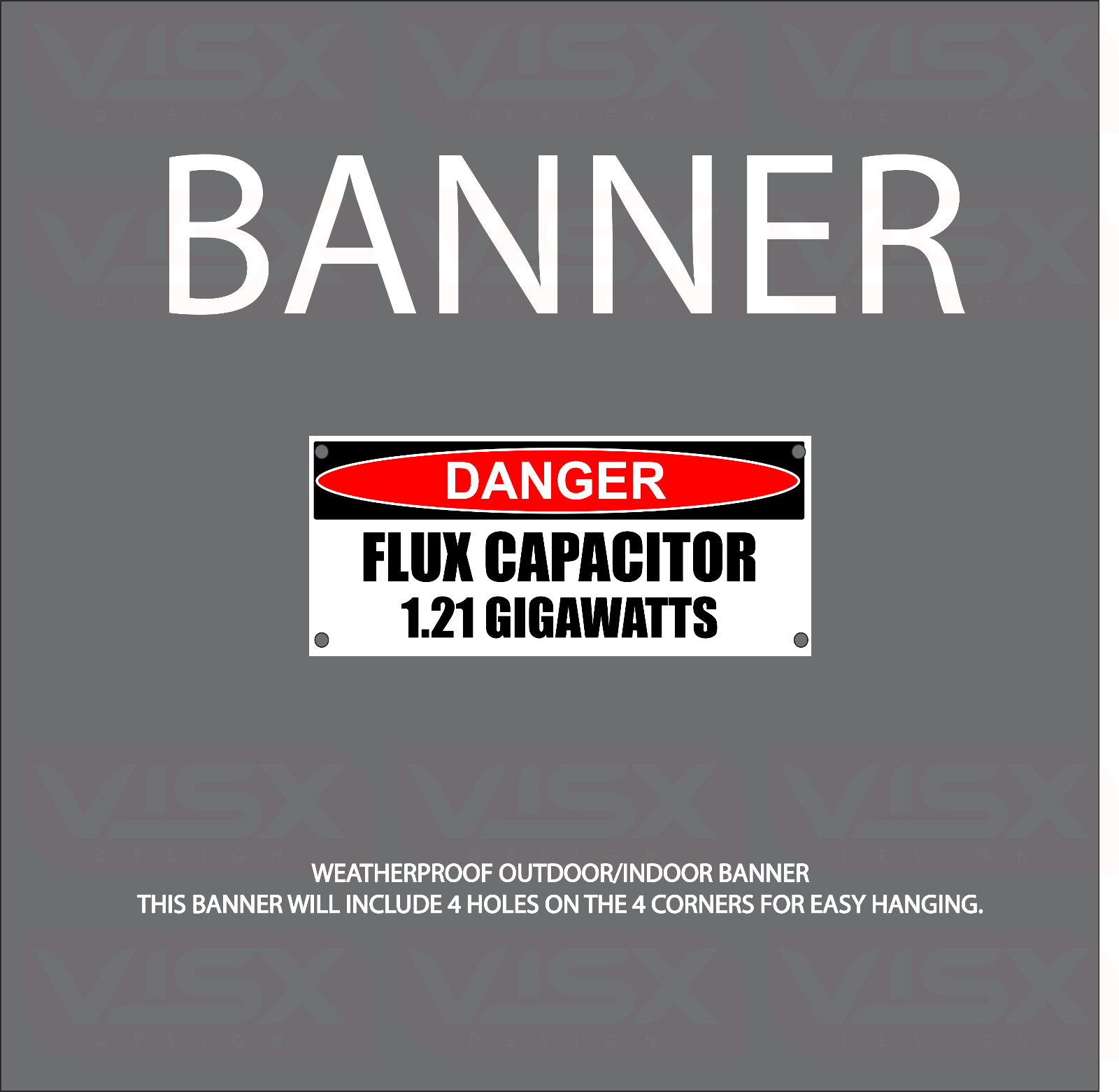 Danger Flux Capacitor Vinyl Banner yard sign 1.21 Gigawatt Future Funny ...