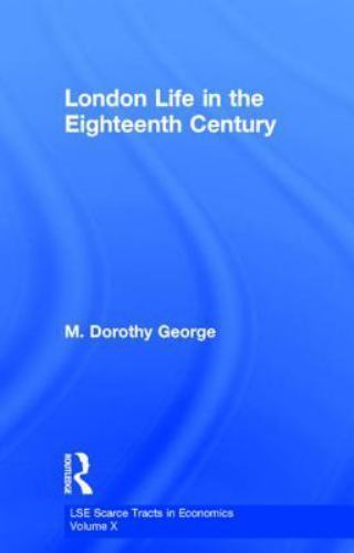 London Life 18th Century Lse by M. Dorothy George (1997, Hardcover) for ...