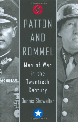 Patton and Rommel: Men Of War In The Twentieth Century 9780425193464| eBay
