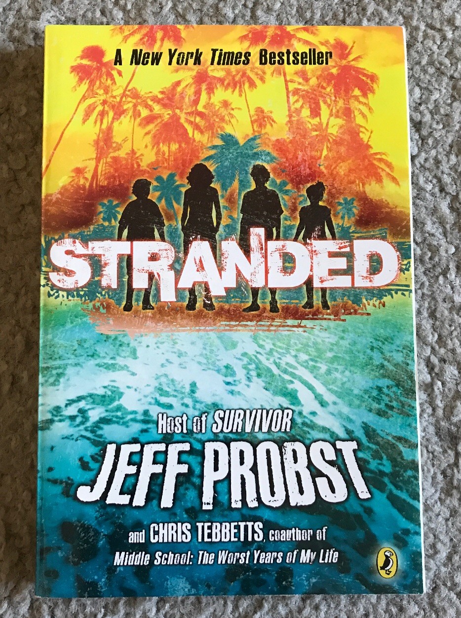 Stranded by Chris Tebbetts and Jeff Probst (2013, Paperback, NEW ...