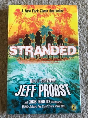 Stranded by Chris Tebbetts and Jeff Probst (2013, Paperback, NEW ...