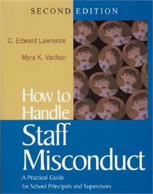 How to Handle Staff Misconduct: A Practical Guide for School Principals ...
