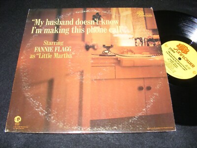 FANNIE FLAGG LP Comedy MY HUSBAND DOESN'T KNOW PHONE CALL 1971 Martha ...