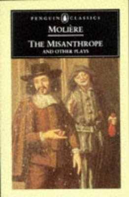 The Misanthrope and Other Plays (Penguin Cl..., Moliere 9780140440898 ...