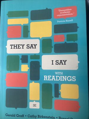 They Say / I Say : The Moves That Matter in Academic Writing with ...