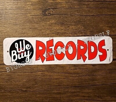 Metal Sign WE BUY RECORDS vinyl albums record store day shop music ...