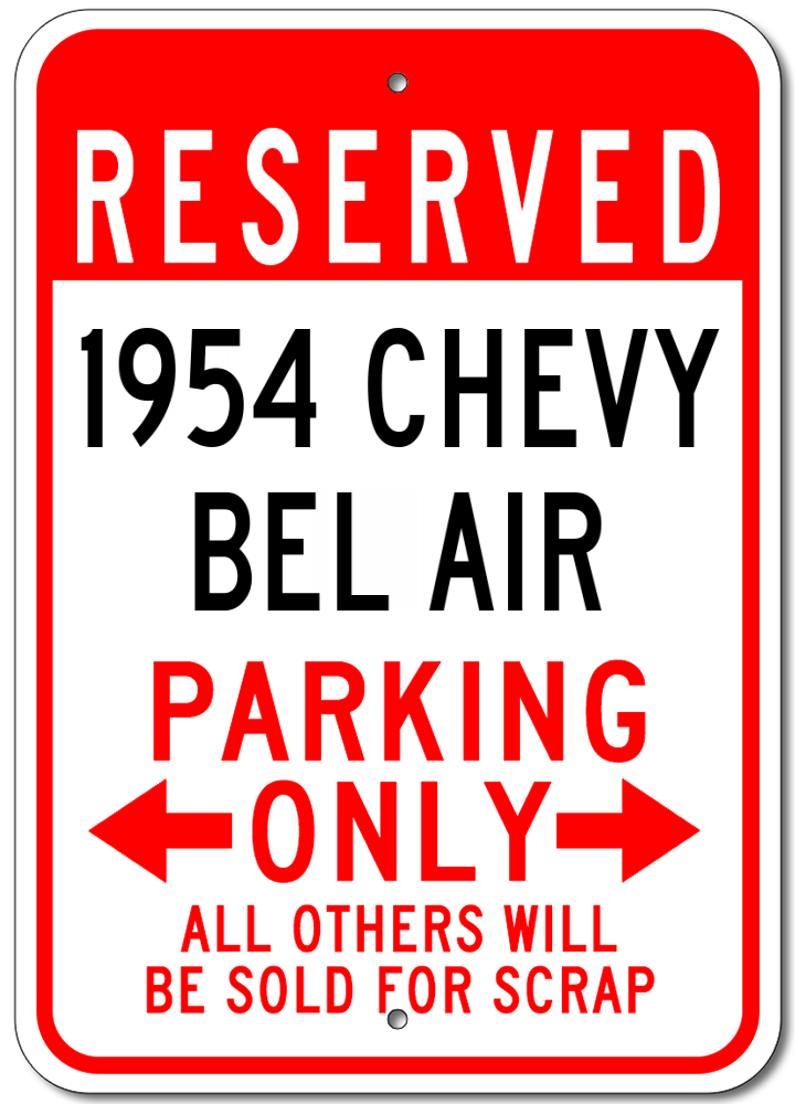 Custom 1954 54 CHEVY BEL AIR Parking Sign Personalized Garage Aluminum ...