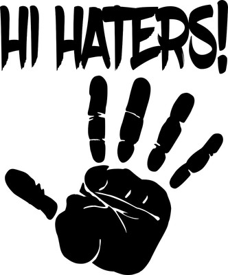 HI HATERS Vinyl Decal SUCCESS MOTIVATION Window TRUMP Sticker Car Truck ...
