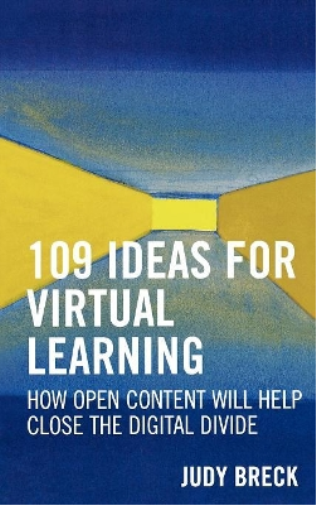 Judy Breck 109 Ideas for Virtual Learning (Hardback) Digital Learning ...