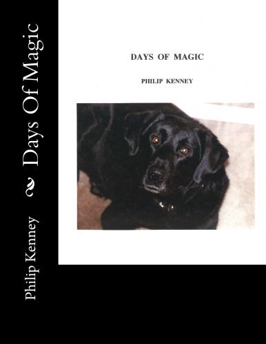 DAYS OF MAGIC By Philip Kenney **BRAND NEW** 9781508518969 | eBay