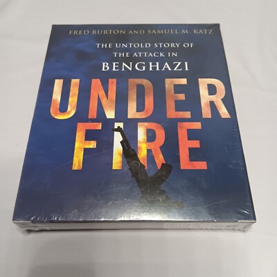 NEW Under Fire The Untold Story Attack In Benghazi Burton Katz Audio ...