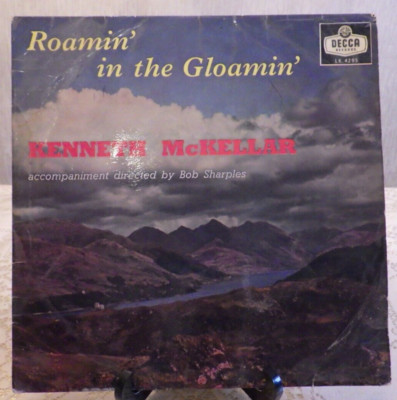 Kenneth McKellar ROAMIN' IN THE GLOAMIN' Decca LK 4295 | eBay