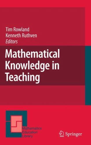 Mathematics Education Library: Mathematical Knowledge in Teaching by ...