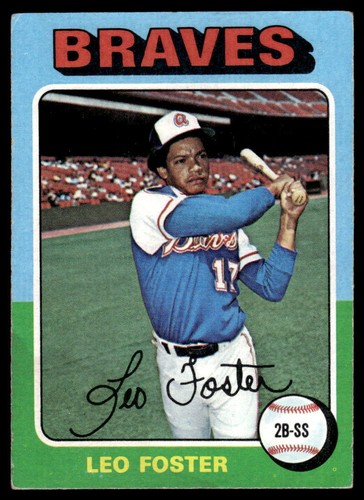 1975 Topps Leo Foster #418 Atlanta Braves Baseball Card | eBay