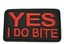 Yes I Do Bite Embroidered Patch Iron-On / Sew-On Badge MC Motif ...