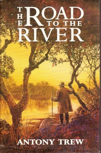 The Road to the River By Antony Trew | eBay