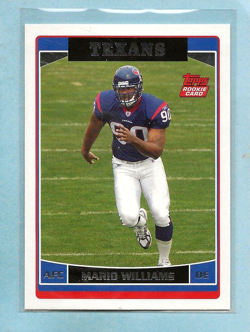 MARIO WILLIAMS - 2006 Topps "Rookie" - #351 - Texans - Comb. Shipping ...