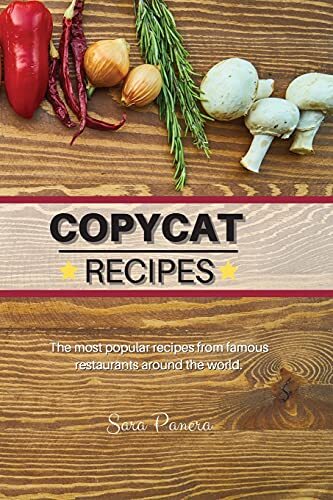 COPYCAT RECIPES: The most popular recipe... by PANERA, SARA Paperback ...