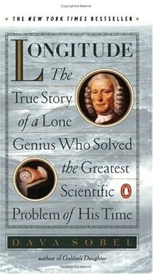 Longitude:the True Story of a Lone Genius Who Solved the Greatest ...