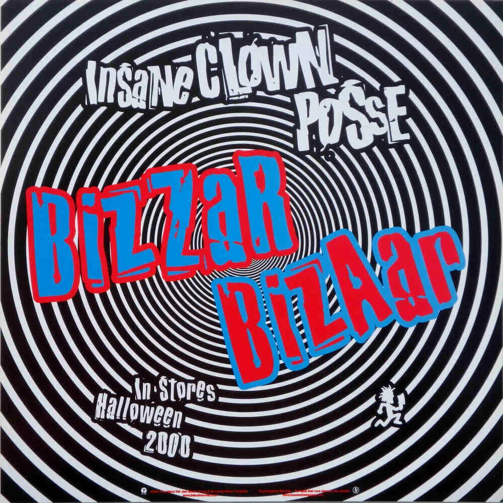 Insane Clown Posse Bizaar