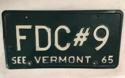 Vermont vanity FDC FIRE DEPARTMENT COMPANY # 9 license plate Engine ...