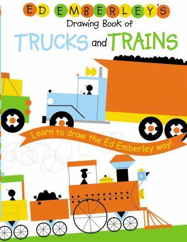 Ed Emberley's Drawing Book of Trucks and Trains by Ed Emberley (2005 ...