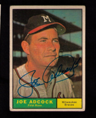 1961 Topps #245 Joe Adcock BOLD AUTOGRAPHED SIGNED Milwaukee Braves ...