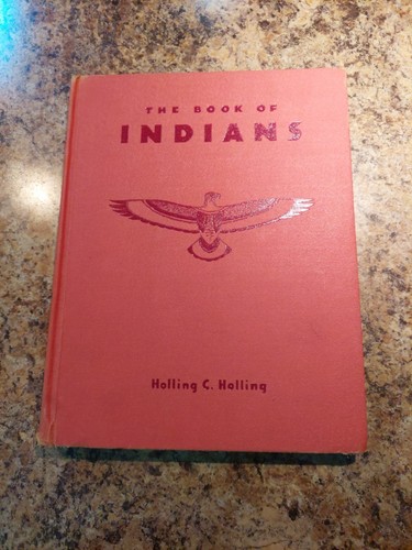 The Book of Indians ~ Holling C. Holling 1st Ed. 1935 Color ...