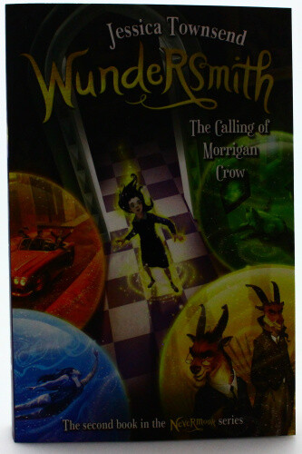 Wundersmith: The Calling of Morrigan Crow: Nevermoor 2 by Jessica ...