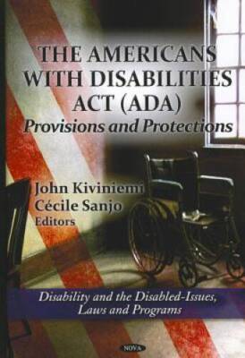 The Americans With Disabilities Act Ada: Provisions and Protections ...