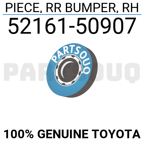 5216150907 Genuine Toyota PIECE, RR BUMPER, RH 52161-50907 | eBay