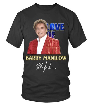 NEW Barry Manilow LOVE OF BARRY MANILOW Black All Size Shirt | eBay