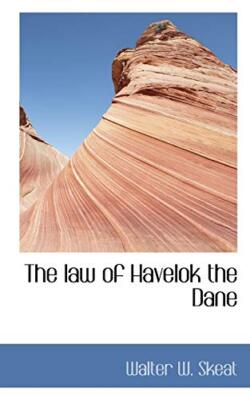 The law of Havelok the Dane 9781110494163 | eBay