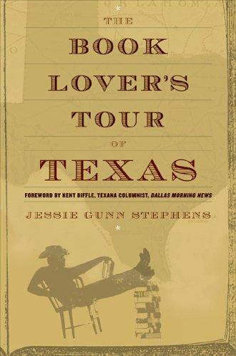 The Book Lover's Tour of Texas by Jessie Gunn Stephens (2004, Trade ...