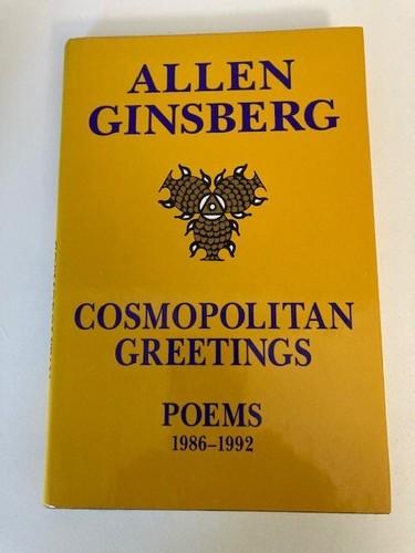 Cosmopolitan Greetings: Poems, 1986-1992 by Allen Ginsberg 1st Ed VG ...