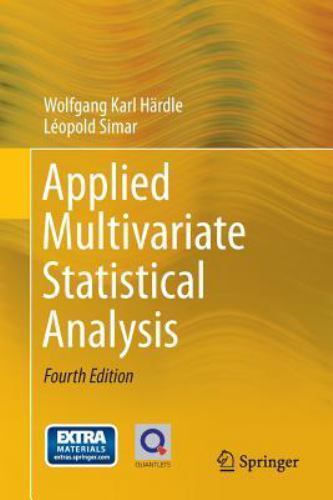 Applied Multivariate Statistical Analysis by Wolfgang Karl Härdle and Leopold Simar (2015, Trade ...