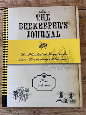 The Beekeeper's Journal: An Illustrated Register for Your Beekeeping ...