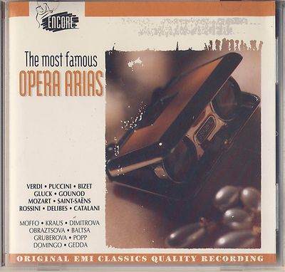 Verdi, Puccini, Bizet, Gluck, Mozart: Most Famous Opera Arias (Encore ...