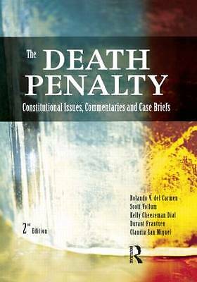 The Death Penalty, Second Edition by Ronaldo Del Carmen, Kelly ...