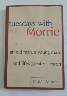 Tuesdays with Morrie by Mitch Albom (1997 Hardcover) 9780385484510| eBay