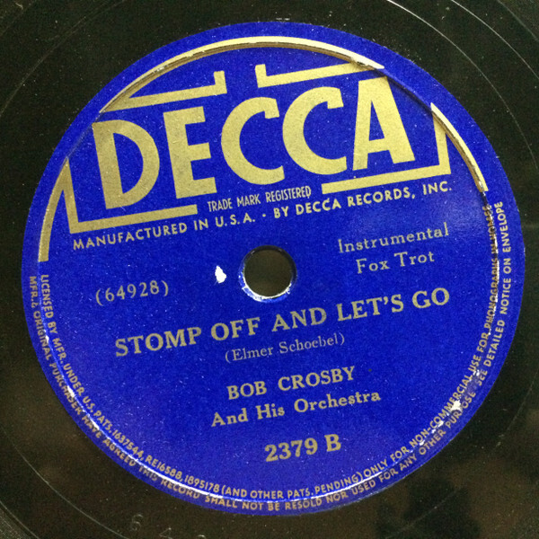 Bob Crosby And His Orchestra - Song Of The Wanderer / Stomp Off And Let's G | eBay